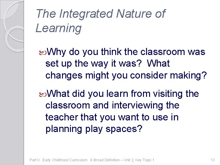 Part II Early Childhood Curriculum A Broad Definition