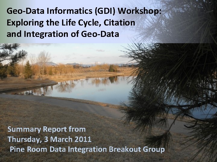 GeoData Informatics GDI Workshop Exploring the Life Cycle
