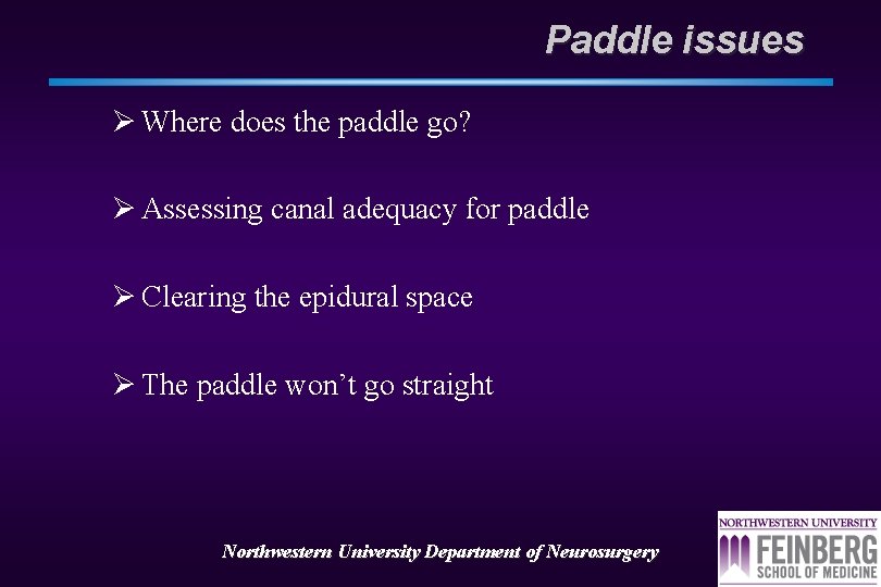Neurostimulation for Pain Neurosurgical Considerations Joshua M Rosenow