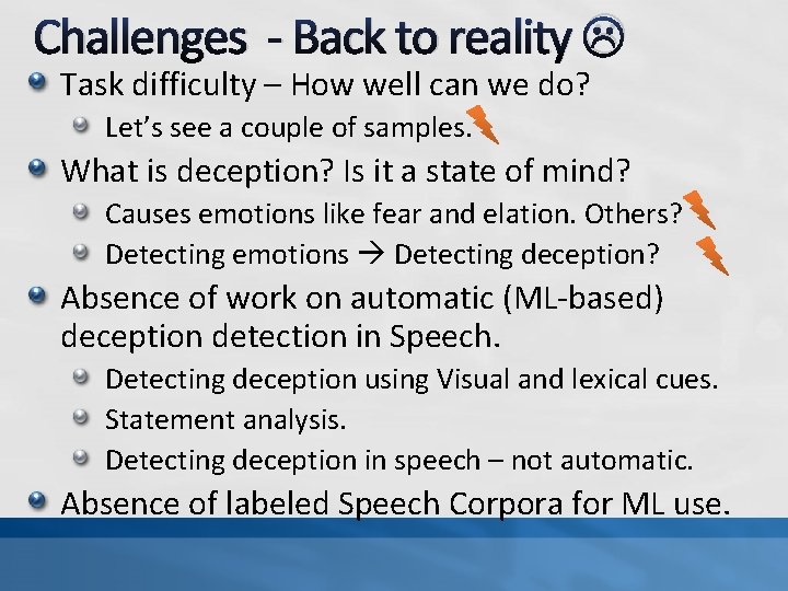 Distinguishing deceptive from nondeceptive speech Julia Hirschberg Stefan