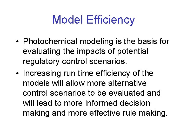 Photochemical Modeling For Regulatory Applications Jim Boylan GA
