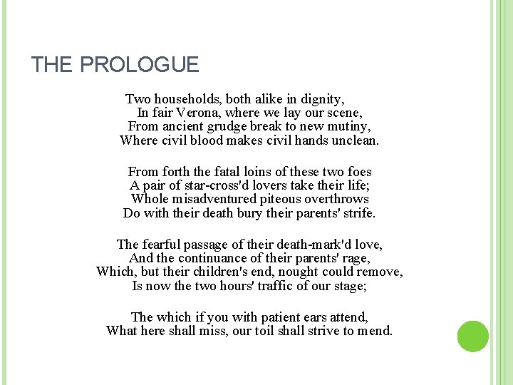 ROMEO JULIET THE PROLOGUE BASIC INFO Its a