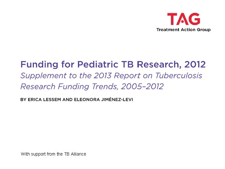 With support from the TB Alliance Pediatric TB