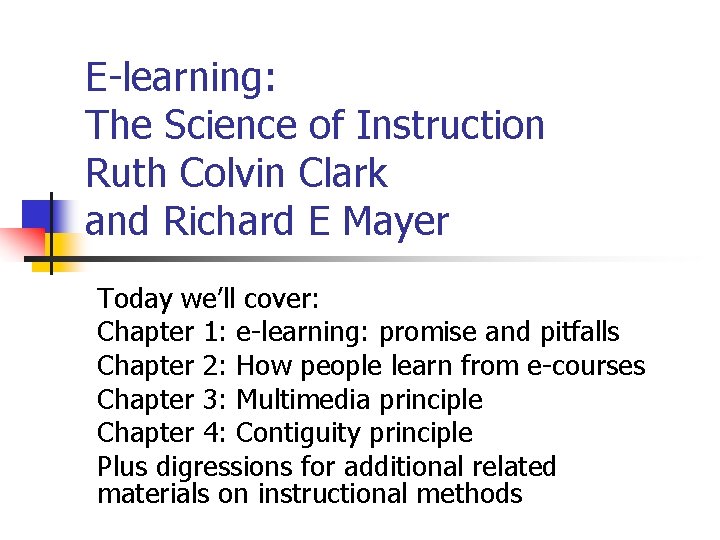 Elearning The Science of Instruction Ruth Colvin Clark