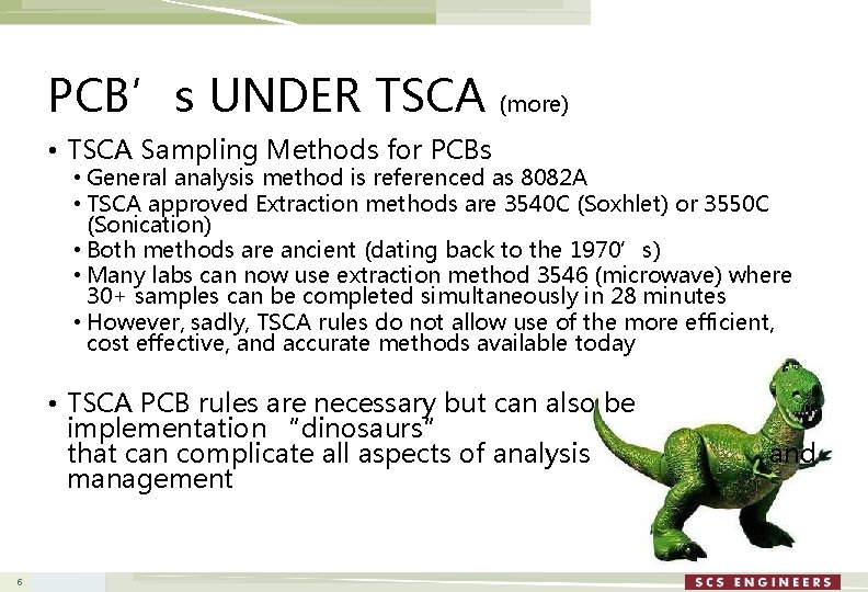 Remediation Projects with PCB Self Implementing Cleanup Plans