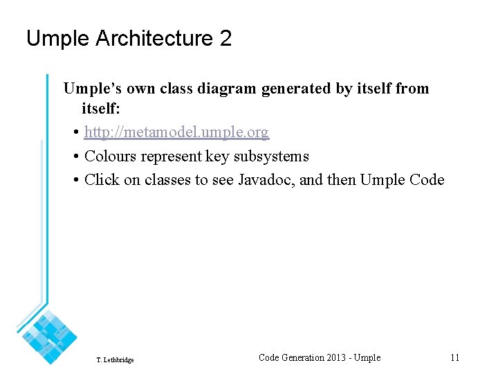 The Umple ModelOriented Programming Technology EasytoUse OpenSource Code