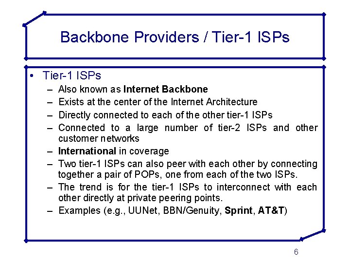 Lecture 02 Roadmap Internet Service Backbones Providers and