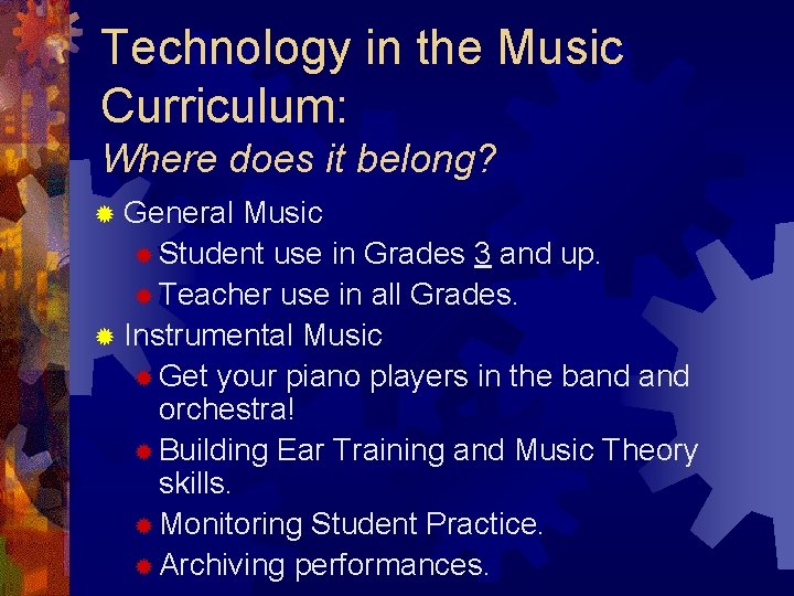 Technology in the Music Classroom Introduction to New