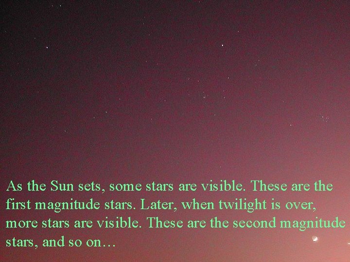 Properties of The Stars Brightness Do all stars