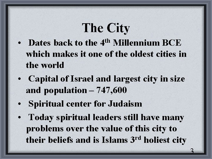 1 2 The City Dates back to the