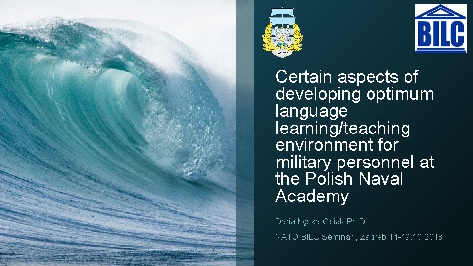 Certain aspects of developing optimum language learningteaching environment