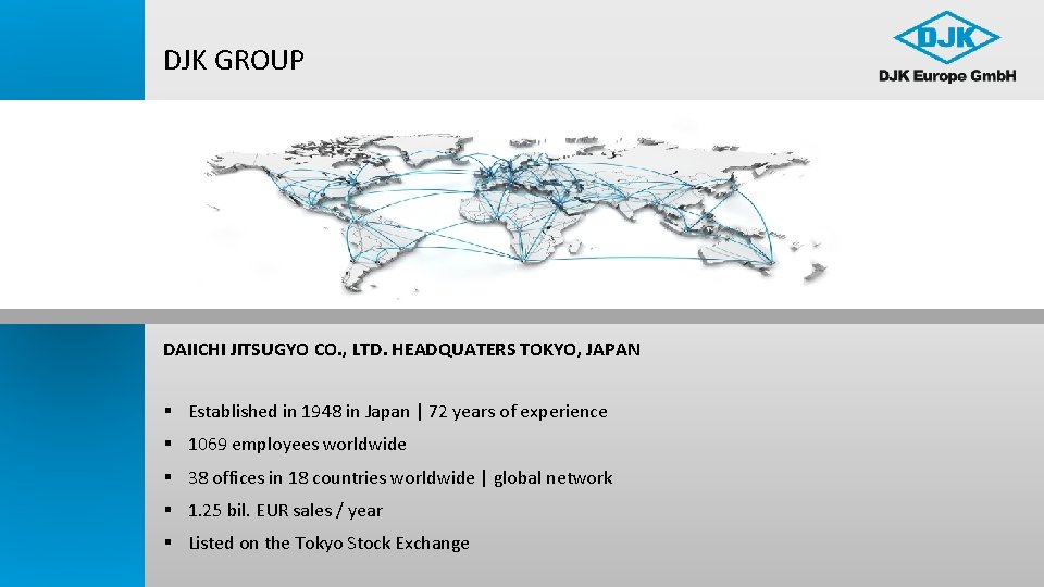 DJK GROUP DAIICHI JITSUGYO CO LTD HEADQUATERS TOKYO