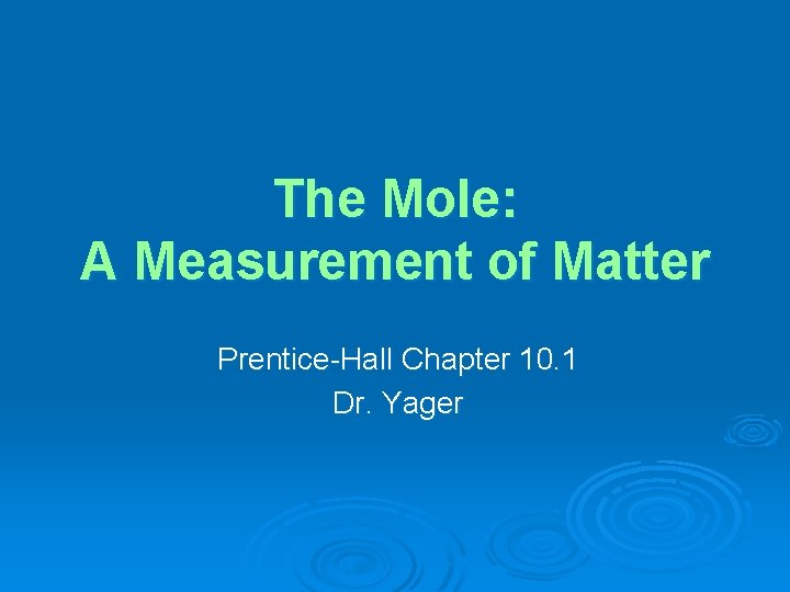 The Mole A Measurement of Matter PrenticeHall Chapter