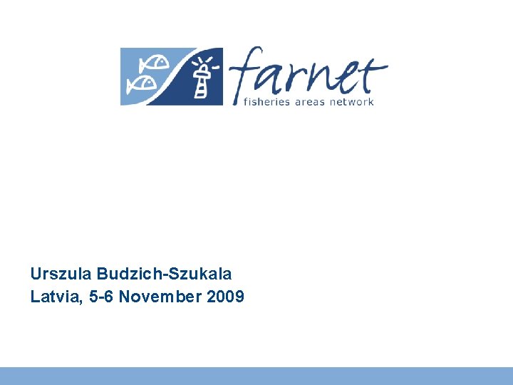 The FARNET Support Unit Who we are what