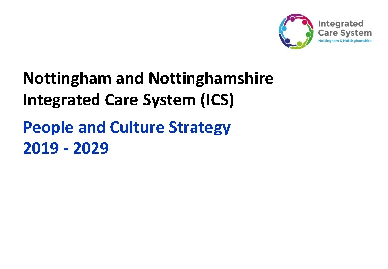 Nottingham and Nottinghamshire Integrated Care System ICS People