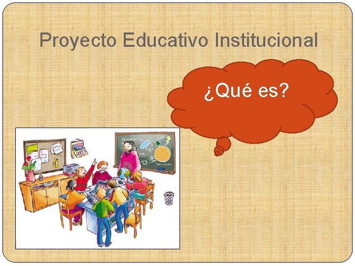 Reflexin Proyecto Eduactivo Institucional Proyecto Educativo ...