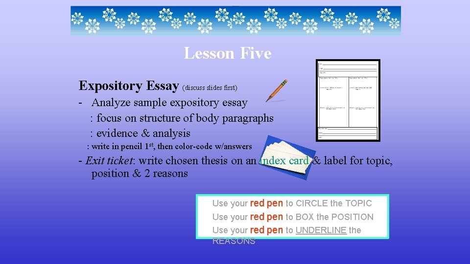 Lesson Five Expository Essay discuss slides first Analyze