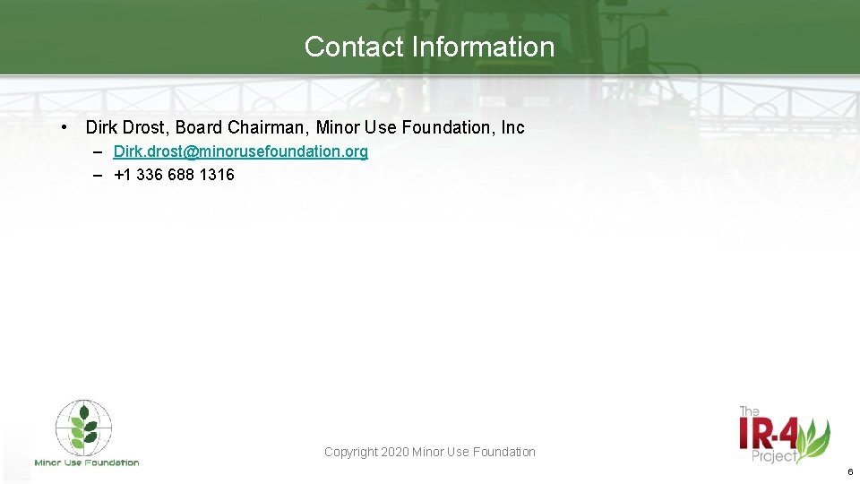 Introduction to 3 rd Global Minor Use Priority