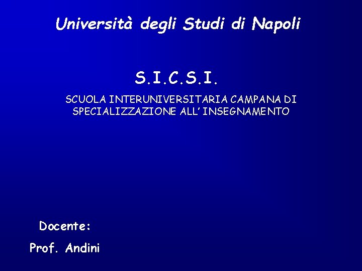 Universit degli Studi di Napoli S I C