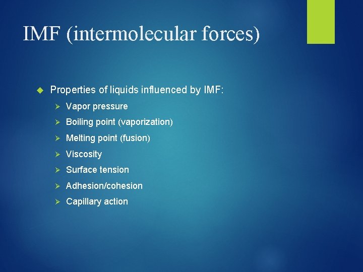 Intermolecular Forces IMF Chapter 12 States of Matter