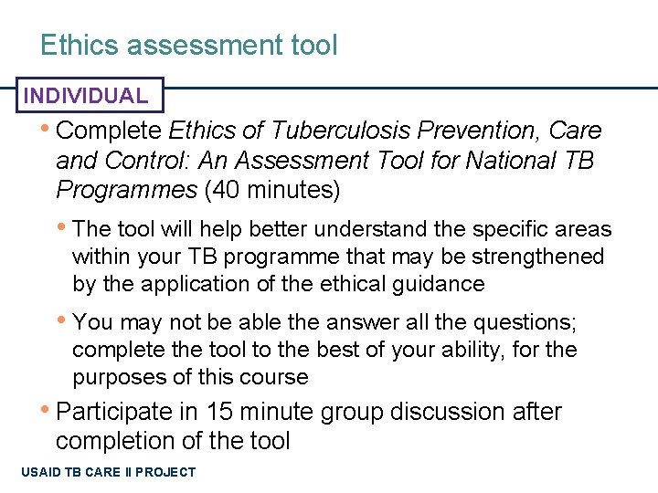 Ethics of Tuberculosis Prevention Care and Control MODULE