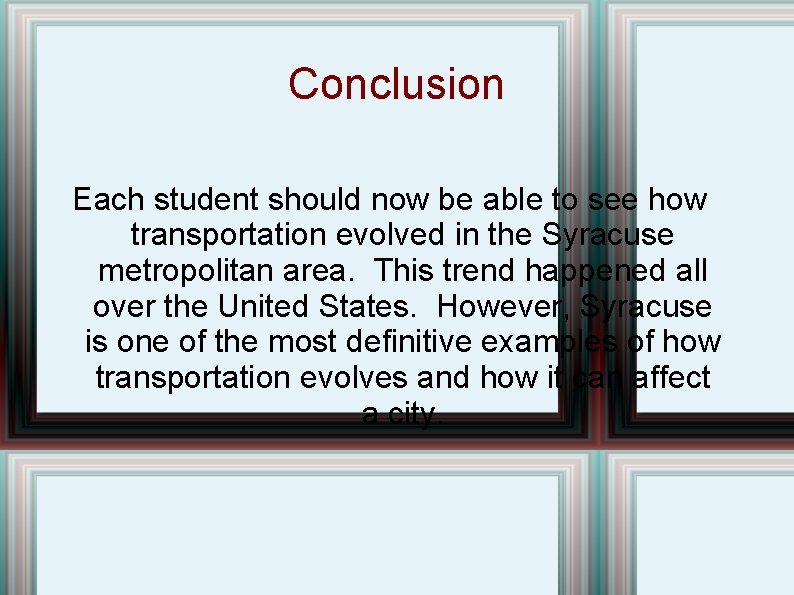 Transportation In Syracuse NY By Jeremy Maes Transportation