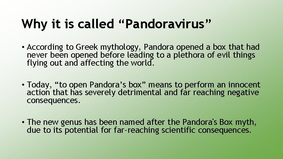 PANDORAVIRUS Its green its big its alien and