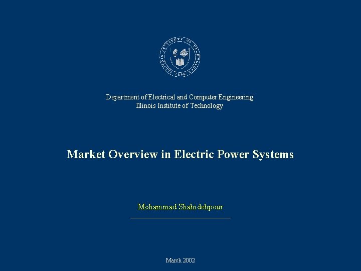 Market Overview in Electric Power Systems Department of