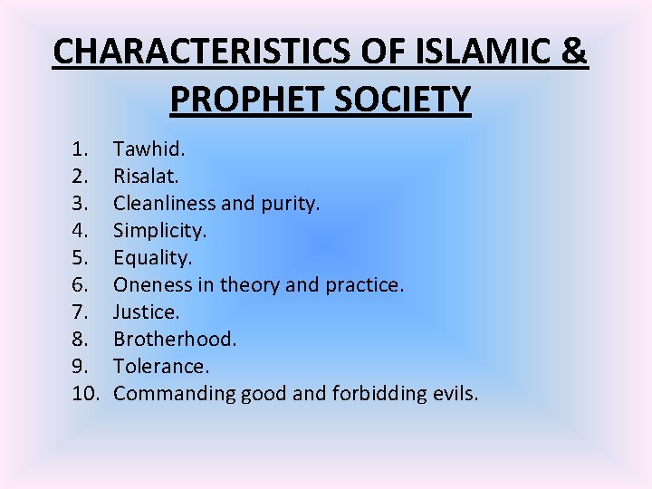 CHARACTERISTICS OF ISLAMIC PROPHET SOCIETY 1 2 3