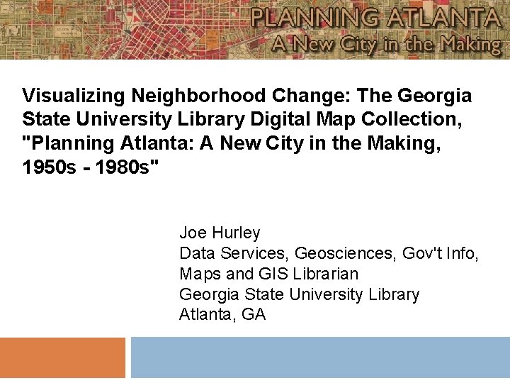 Visualizing Neighborhood Change The Georgia State University Library