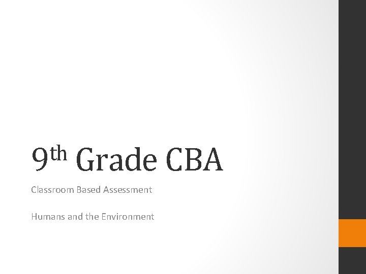 th 9 Grade CBA Classroom Based Assessment Humans