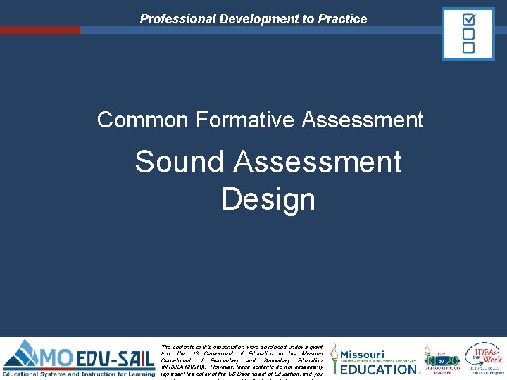 Professional Development to Practice Common Formative Assessment Sound
