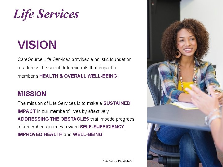 Life Services and AdoptaSchool Collaboration Our MISSION To