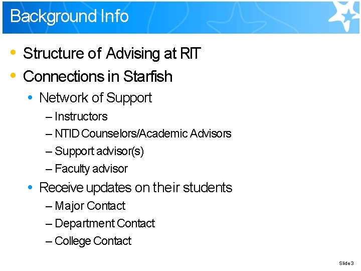 Starfish Academic Alert NTID Power Workshop Agenda Background