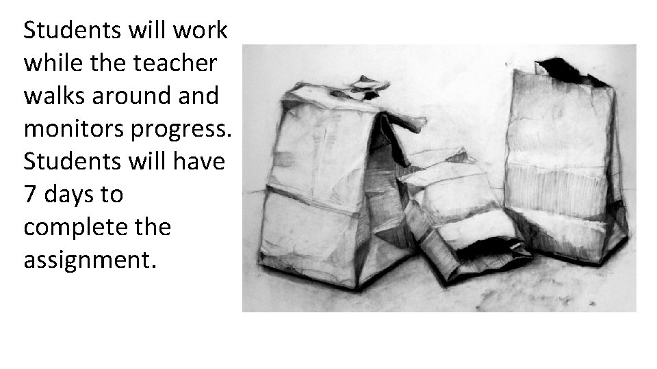 Draw your way out of a paper bag