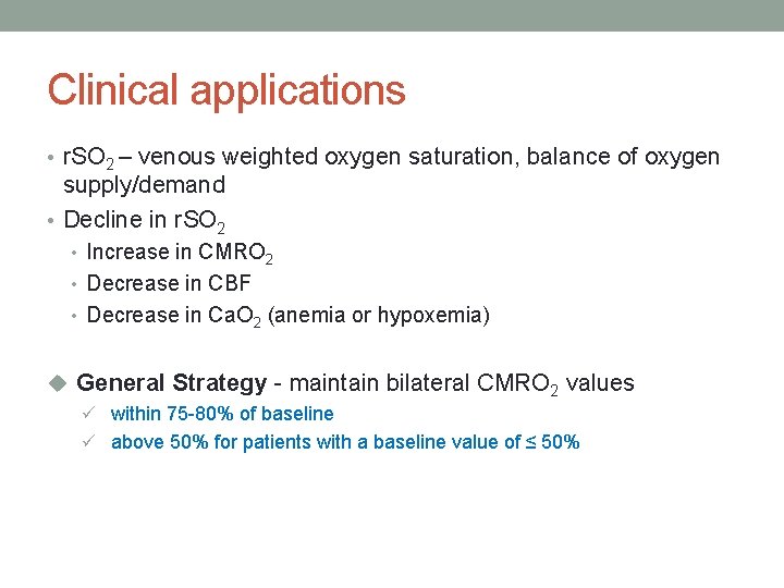 REGIONAL CEREBRAL OXYGEN SATURATION MONITORING IN CARDIAC SURGERY