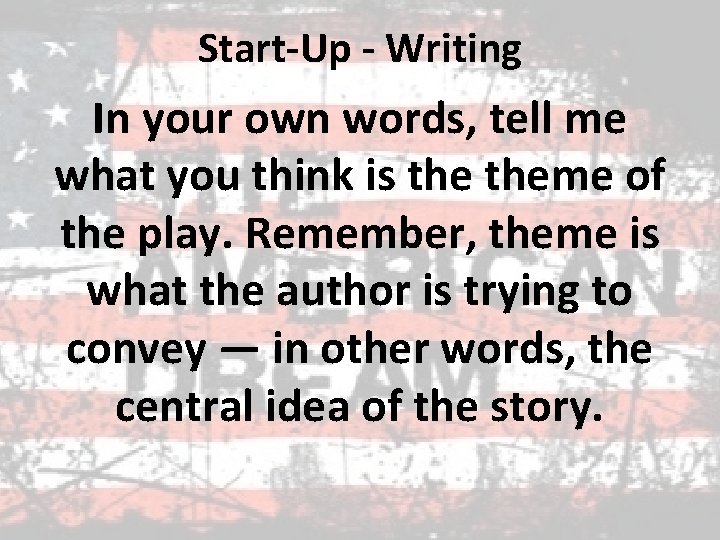 StartUp Writing In your own words tell me