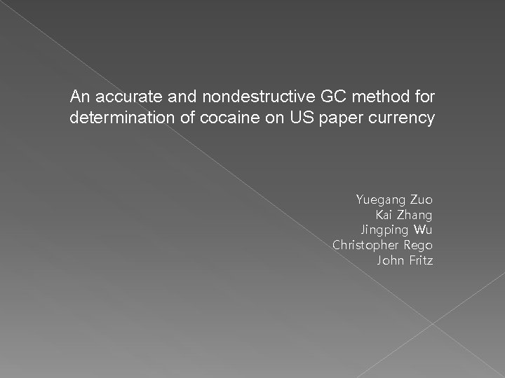 An accurate and nondestructive GC method for determination