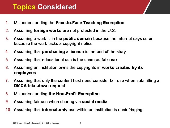 RealLife Examples of Common Copyright Missteps Prepared by