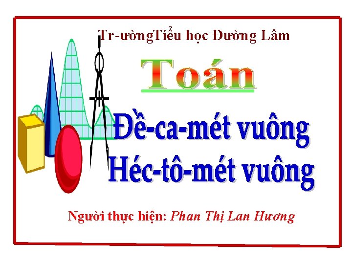 Tr ng Tiu hc ng Lm Ngi thc