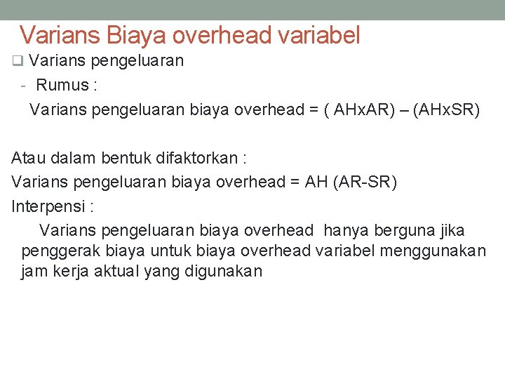 ANGGARAN FLEKSIBEL DAN VARIANS Pertemuan 5 Akuntansi Manajemen