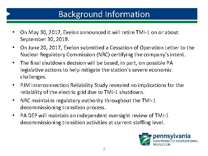 THREE MILE ISLAND TMI Unit 1 Possible Transition