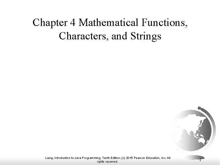 Chapter 4 Mathematical Functions Characters and Strings Liang