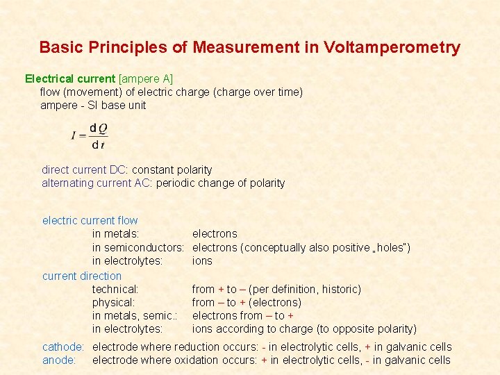 Basic Principles of Measurement in Voltamperometry Electrical current