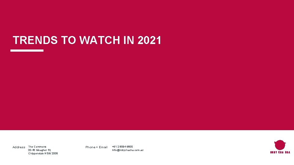 TRENDS TO WATCH IN 2021 Prepared for Prepared