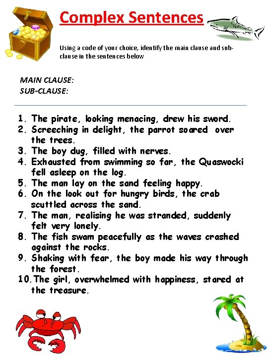 Complex Sentences Using a code of your choice