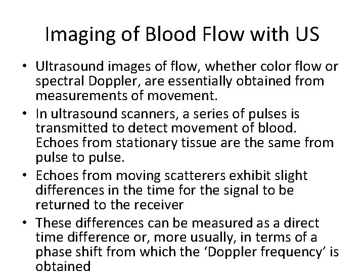 Imaging of Blood Flow with US Ultrasound images