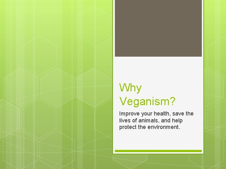 Why Veganism Improve your health save the lives