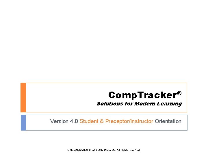 Comp Tracker Solutions for Modern Learning Version 4
