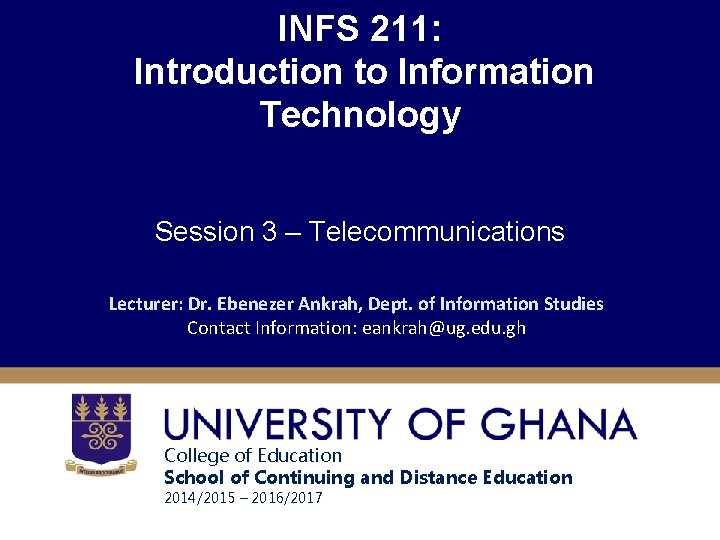 INFS 211 Introduction to Information Technology Session 3